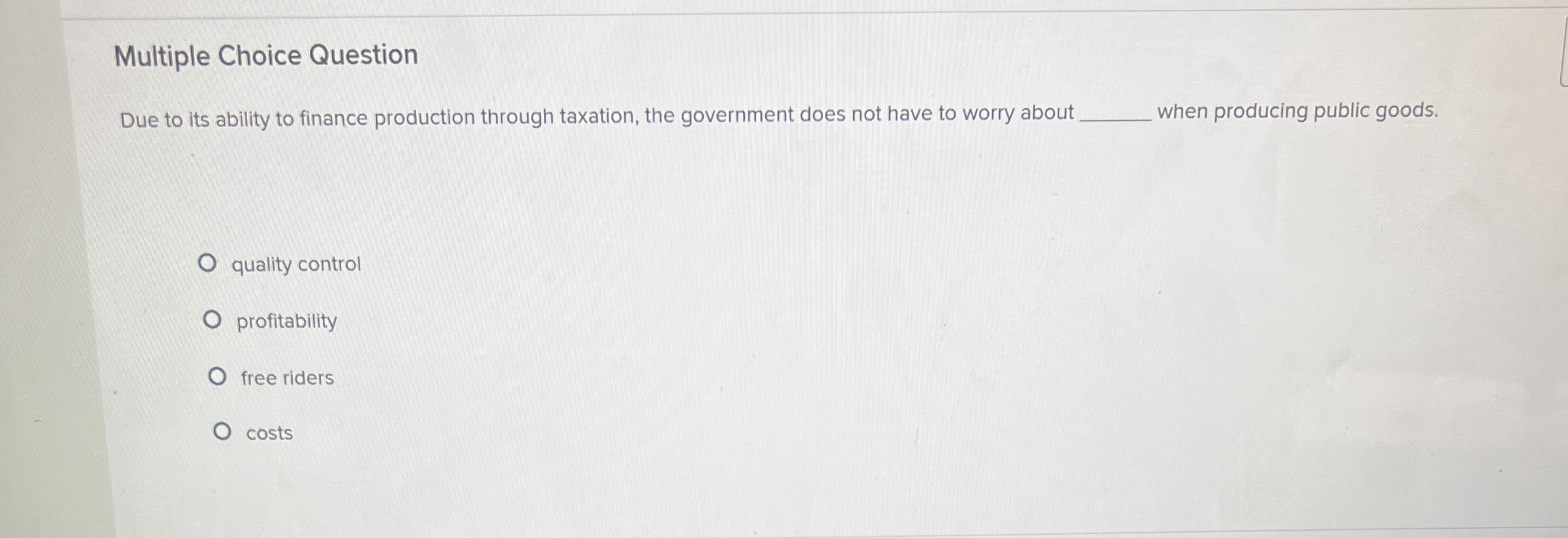 Solved Multiple Choice QuestionDue to its ability to finance | Chegg.com
