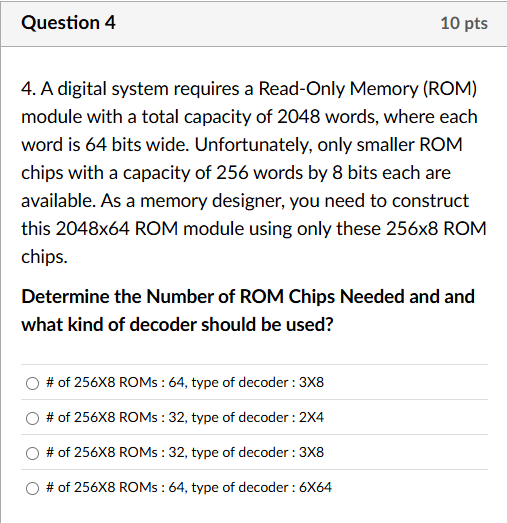Solved by an EXPERT Question 44. ﻿A digital system requires a Read-Only | Chegg.com