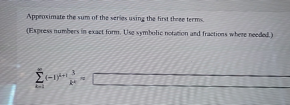 Solved Approximate the sum of the series using the first | Chegg.com