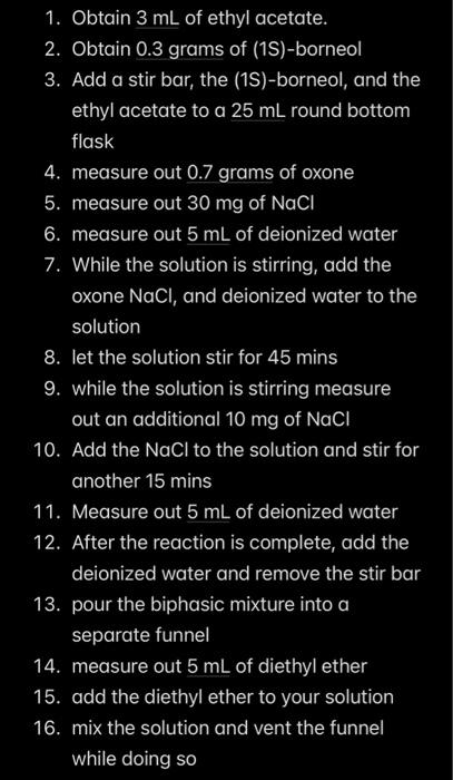 Solved 1. Obtain 3 mL of ethyl acetate. 2. Obtain 0.3 grams | Chegg.com