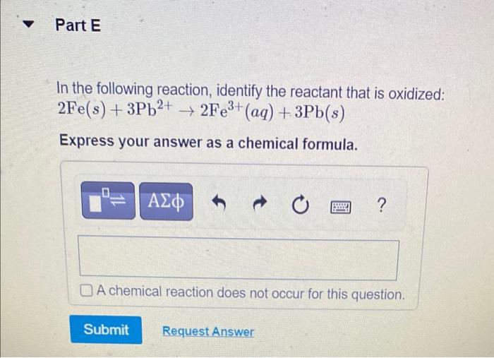 Solved In the following reaction, identify the reactant that | Chegg.com