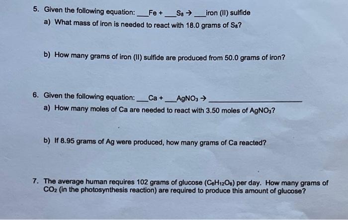 Solved 5. Given the following equation: Fe+ S8→ iron (II) | Chegg.com