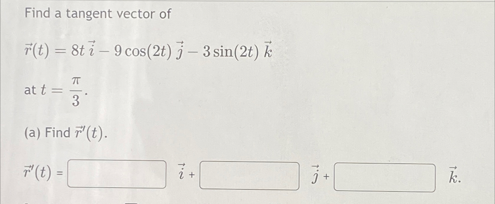 Solved Find a tangent vector | Chegg.com