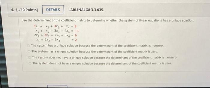 Solved Use The Determinant Of The Coefficient Matrix To