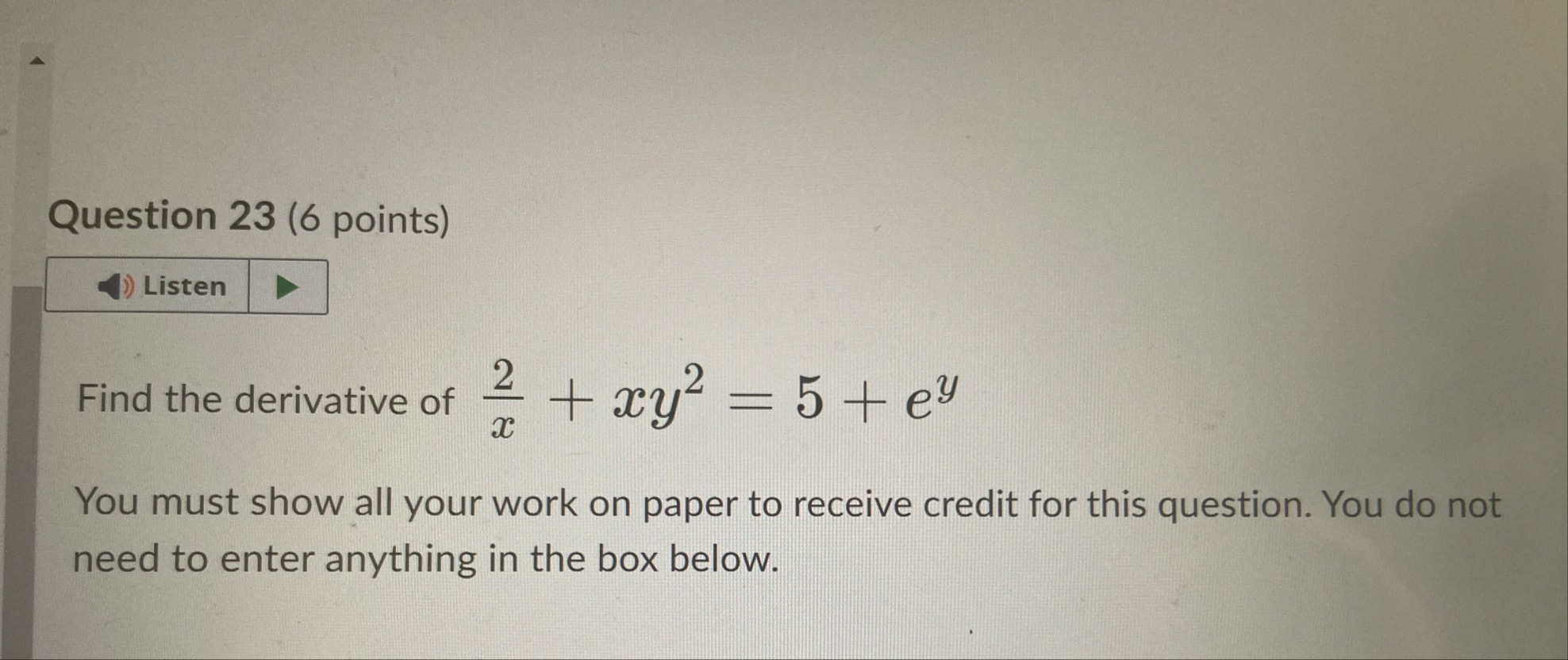 Solved Question 23 (6 ﻿points)ListenFind the derivative of | Chegg.com