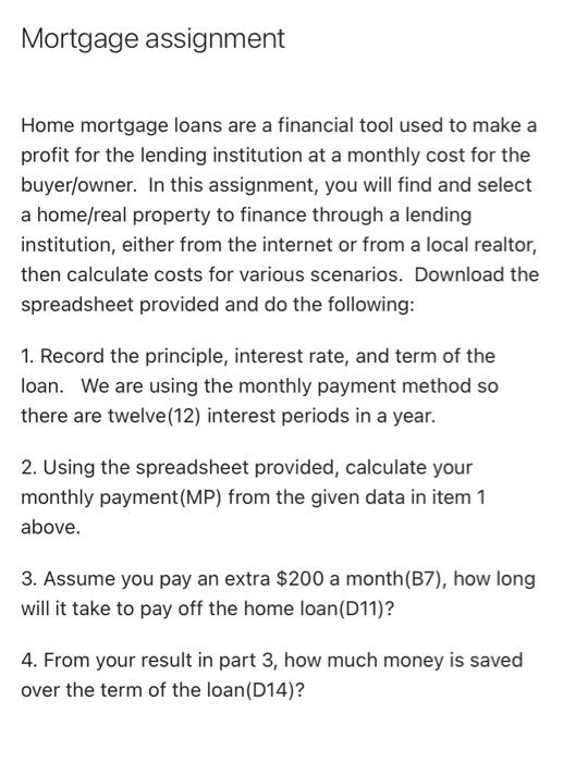 Solved Mortgage assignment Home mortgage loans are a | Chegg.com