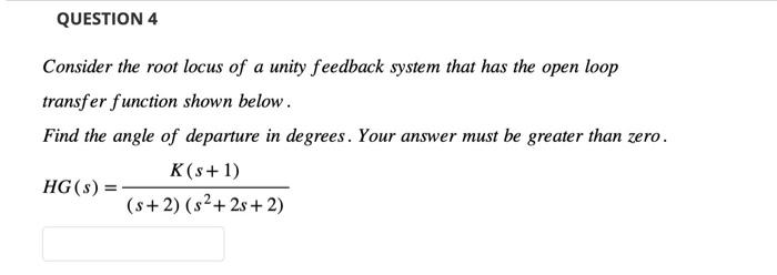 Solved Consider the root locus of a unity feedback system | Chegg.com
