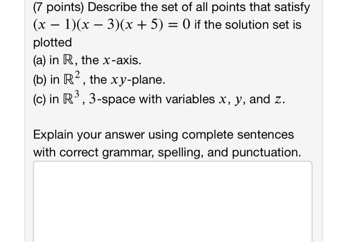 Solved 7 Points Describe The Set Of All Points That