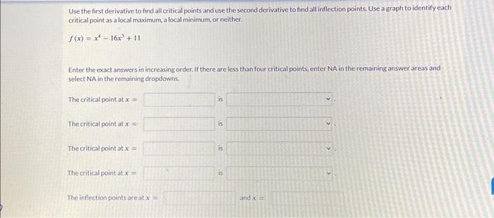 Solved Use the first derivative to find all critical points | Chegg.com