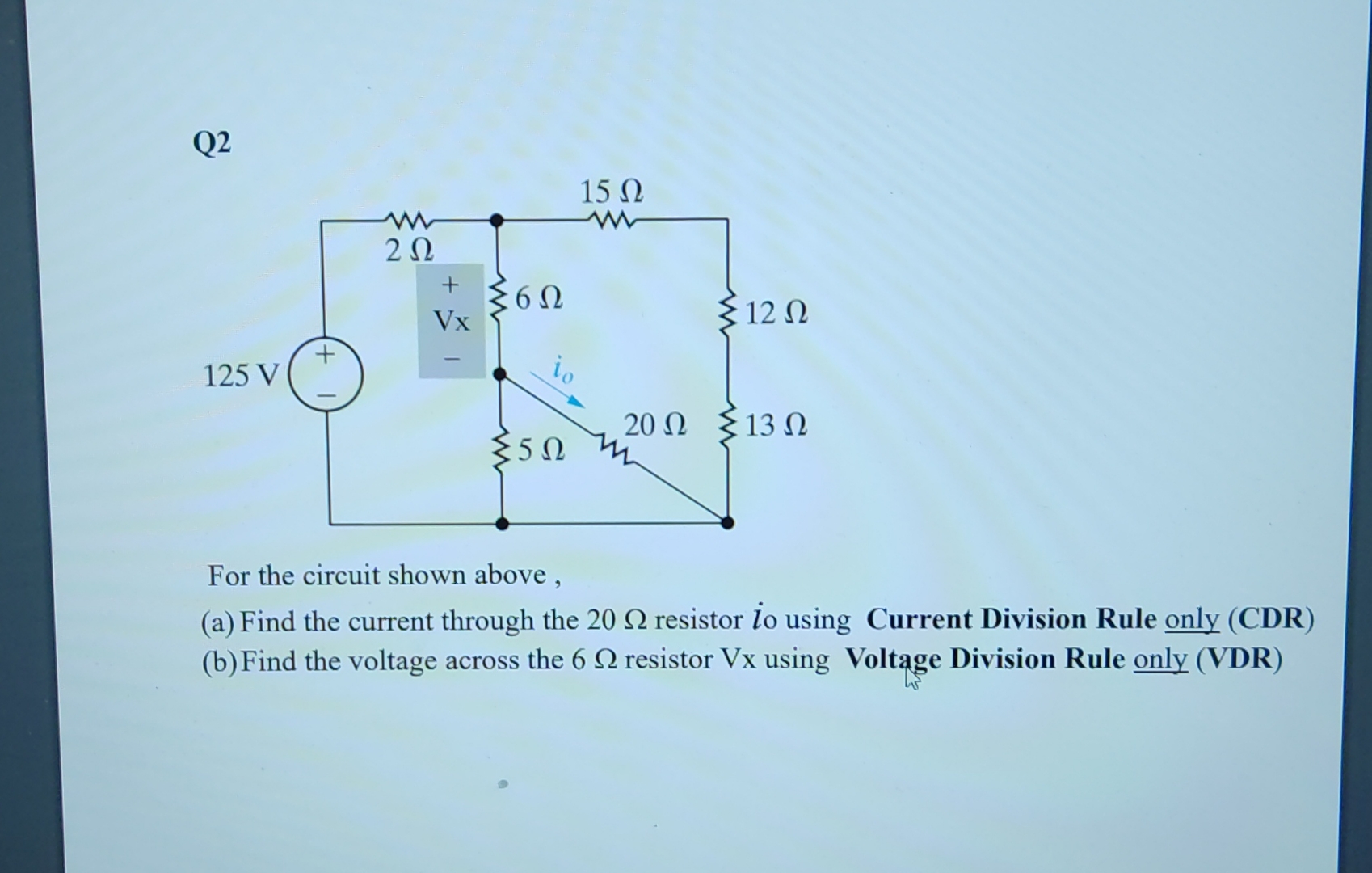 Solved Q2For the circuit shown above,(a) ﻿Find the current | Chegg.com