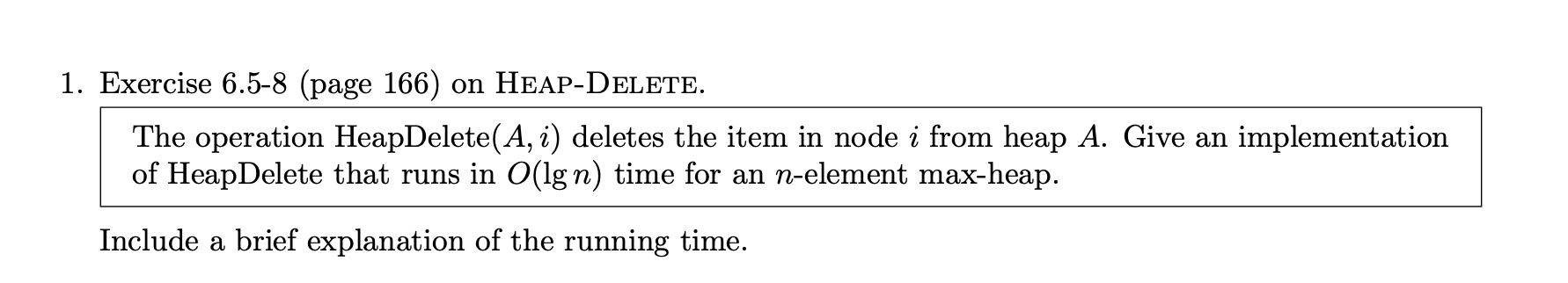 Solved Exercise 6.5-8 (page 166) ﻿on HEAP-Delete.The | Chegg.com