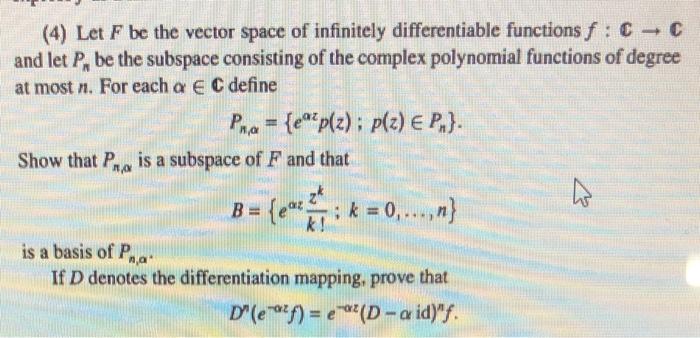Solved (4) Let F be the vector space of infinitely | Chegg.com