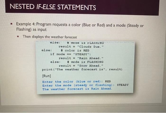 Solved Example 4: Program requests a color (Blue or Red) and | Chegg.com
