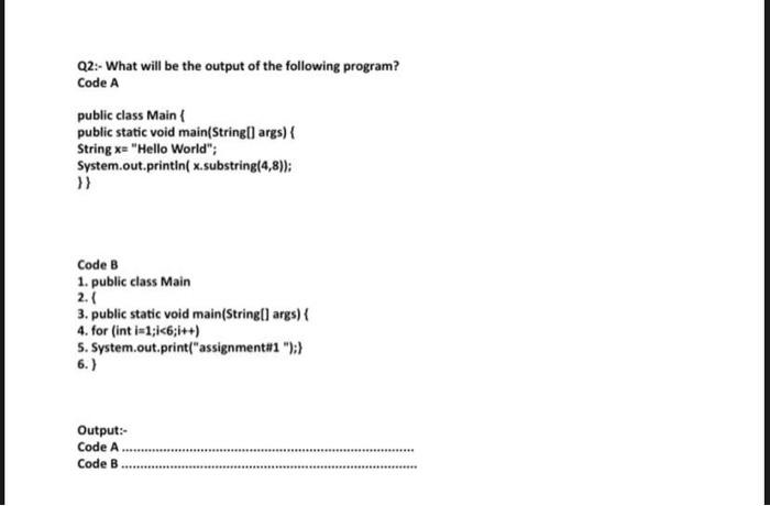 Solved Q2:- What will be the output of the following | Chegg.com