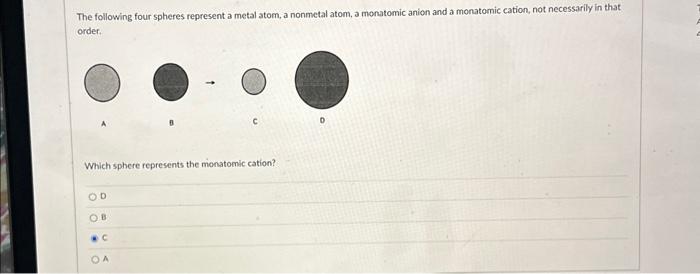 Solved The Following Four Spheres Represent A Metal Atom A