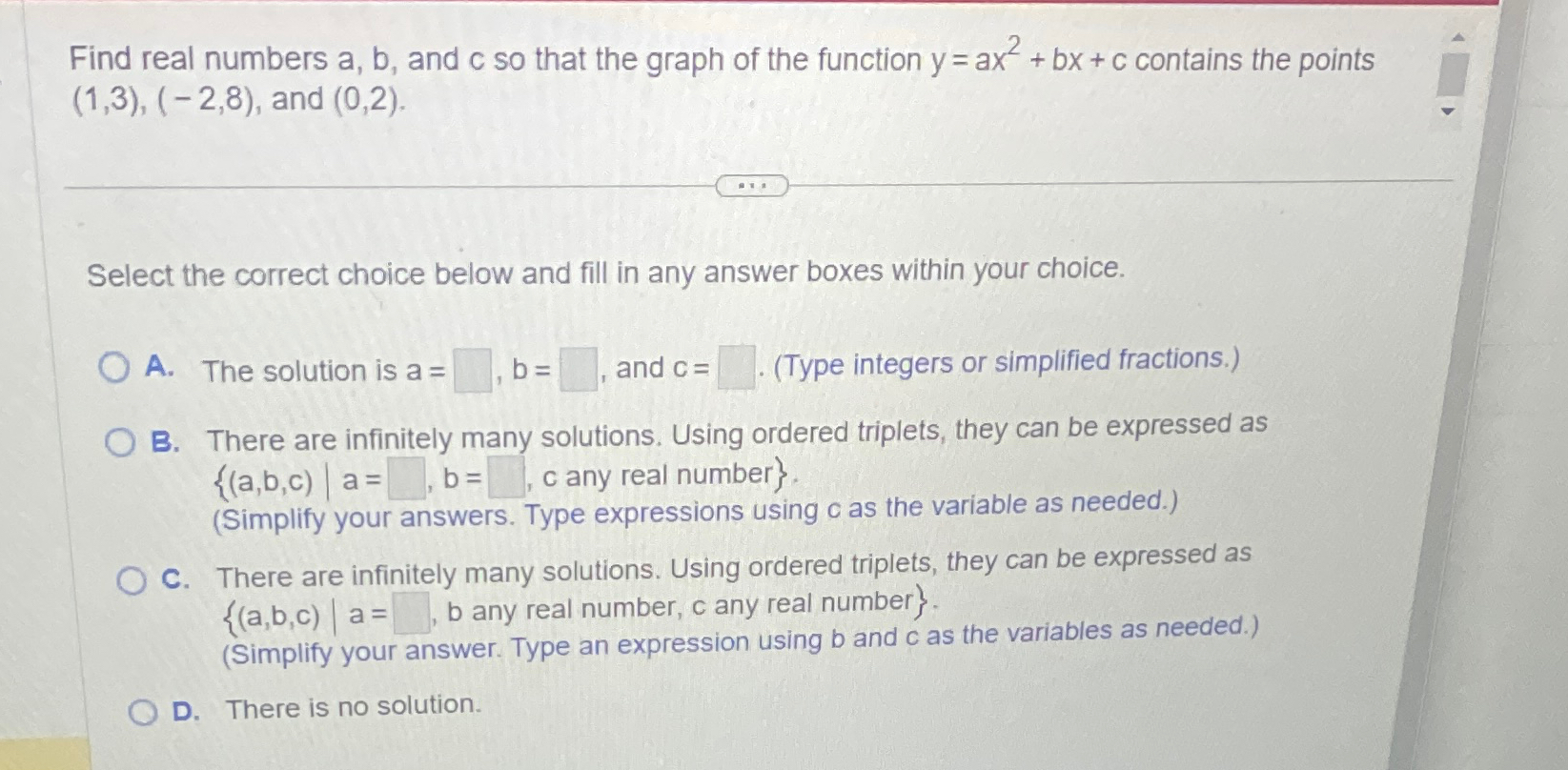 Solved Find real numbers a,b, ﻿and c ﻿so that the graph of | Chegg.com