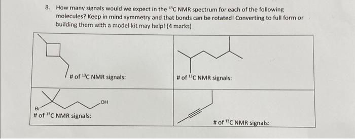 Solved 8. How manv signals would we expect in the \\( { | Chegg.com