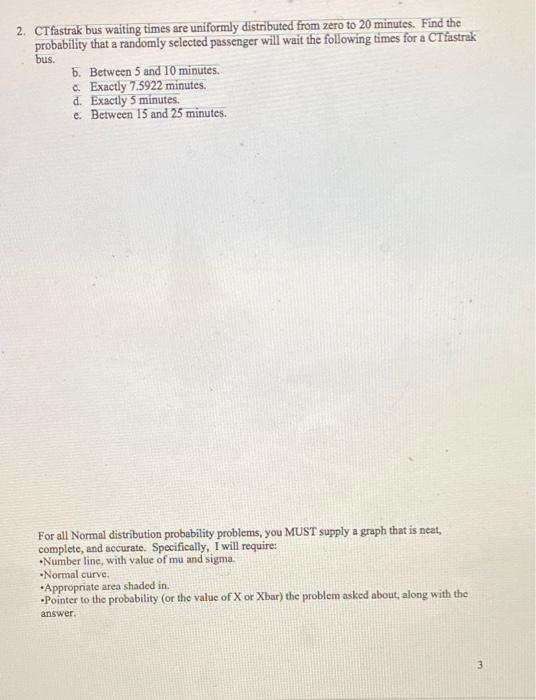 Solved 2. CTfastrak bus waiting times are uniformly | Chegg.com