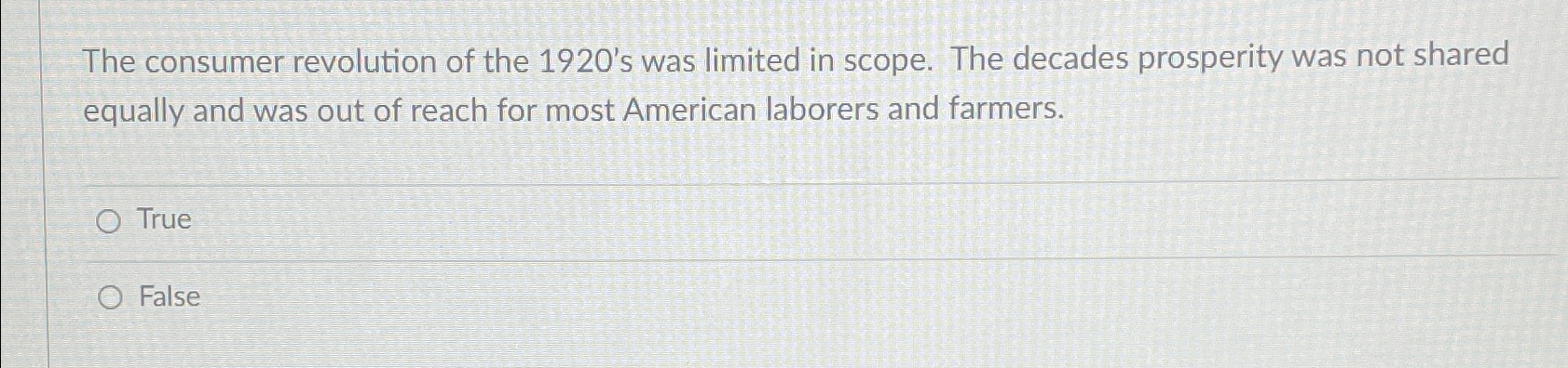 Solved The consumer revolution of the 1920 's was limited in | Chegg.com