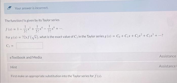 Solved - Your answer is incorrect. The function f is given | Chegg.com