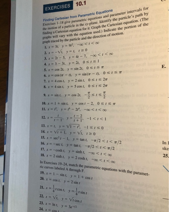 Solved 10.1 EXERCISES Finding Cartesian from Parametric | Chegg.com Solved 10.1 EXERCISES Finding Cartesian from Parametric | Chegg.com