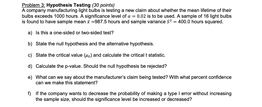 Solved Problem 3: Hypothesis Testing (30 ﻿points)A company | Chegg.com