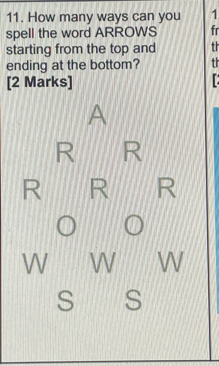Solved How many ways can you spell the word ARROWS starting | Chegg.com