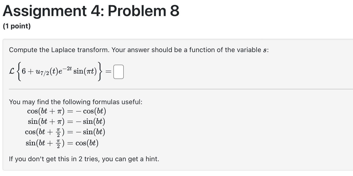 Solved Assignment 4: Problem 8(1 ﻿point)Compute the Laplace | Chegg.com
