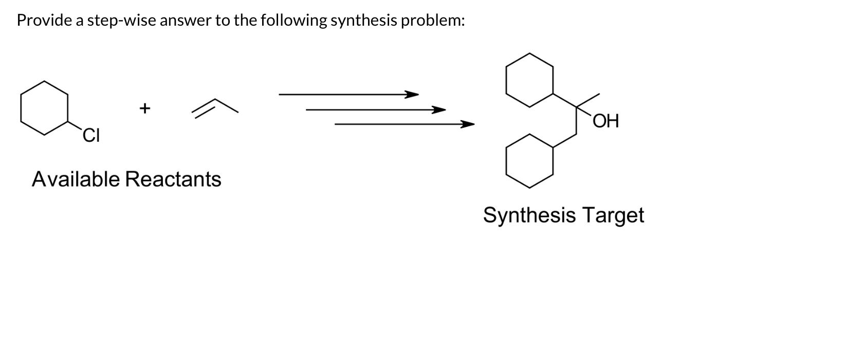 Solved Provide a step-wise answer to the following synthesis | Chegg.com