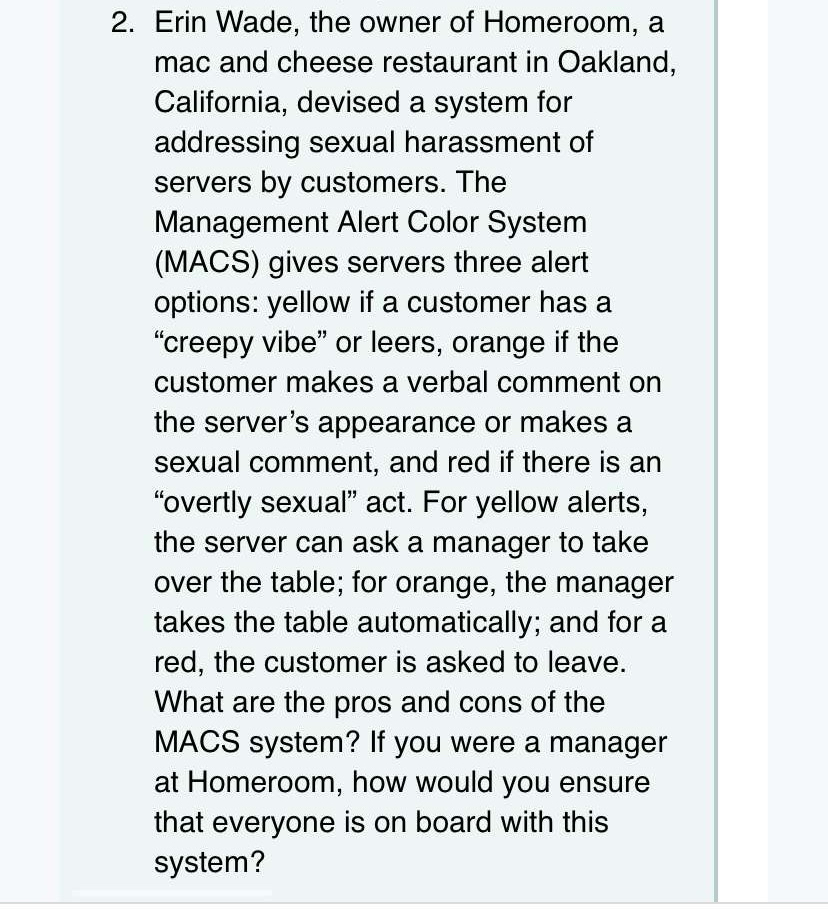Solved Erin Wade, the owner of Homeroom, a mac and cheese | Chegg.com