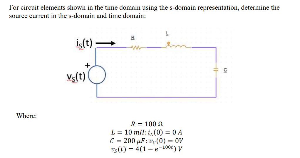 Solved For circuit elements shown in the time domain using | Chegg.com