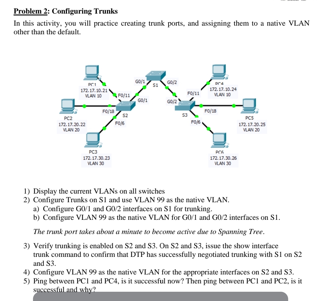 Solved Problem 2: Configuring TrunksIn this activity, you | Chegg.com