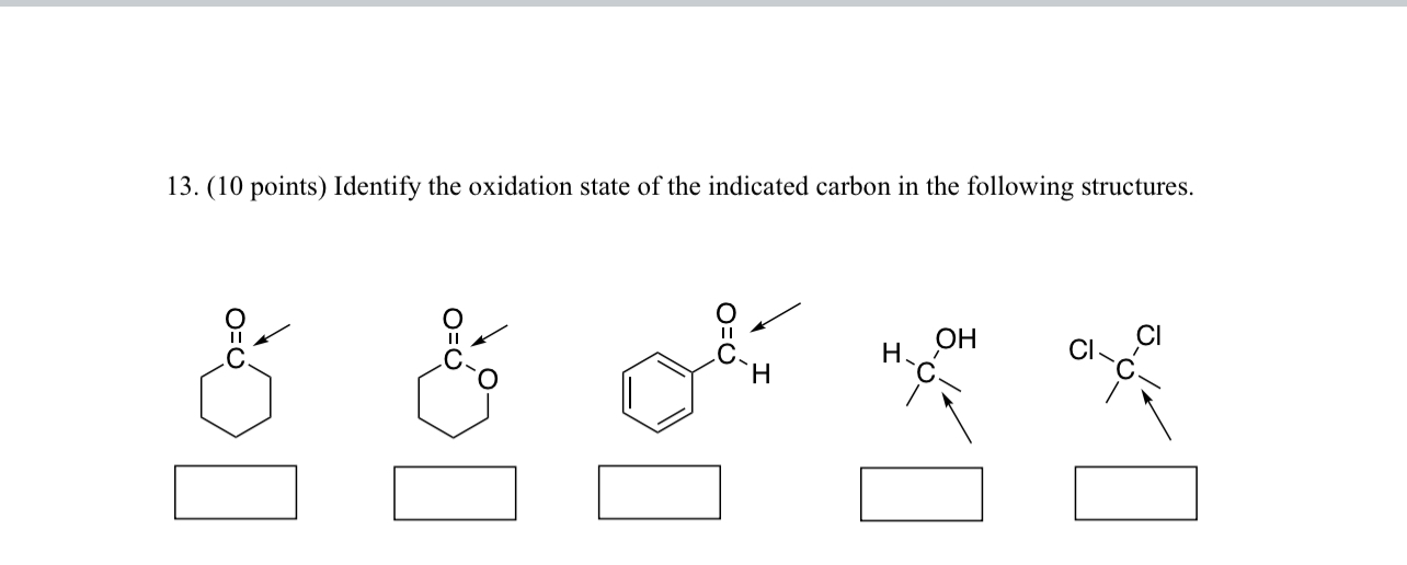 Solved (10 ﻿points) ﻿Identify the oxidation state of the | Chegg.com