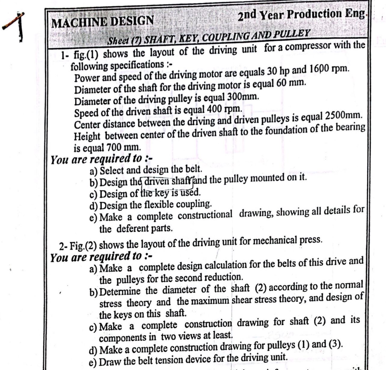 MACHINE DESIGN2nd ﻿Year Production Eng.Sheet (7) | Chegg.com
