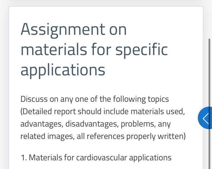 Solved Assignment on materials for specific applications | Chegg.com