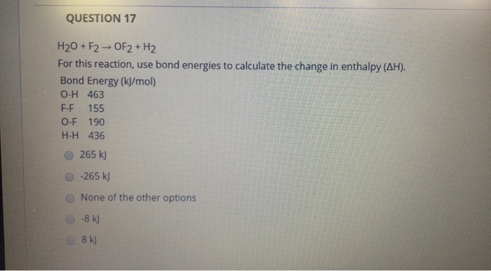 Solved QUESTION 17 H20 + F2 - 0F2 + H2 For this reaction, | Chegg.com