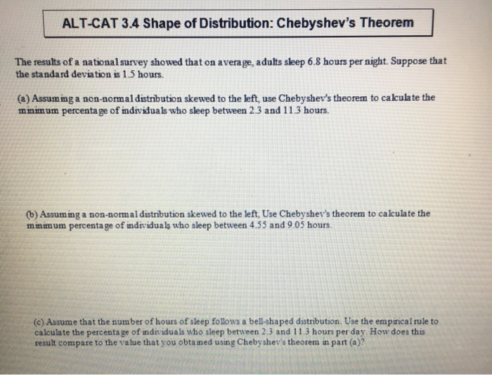 Solved ALT-CAT 3.4 Shape of Distribution: Chebyshev's | Chegg.com