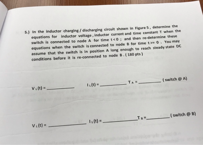 Solved 5.) In the inductor charging / discharging circuit | Chegg.com