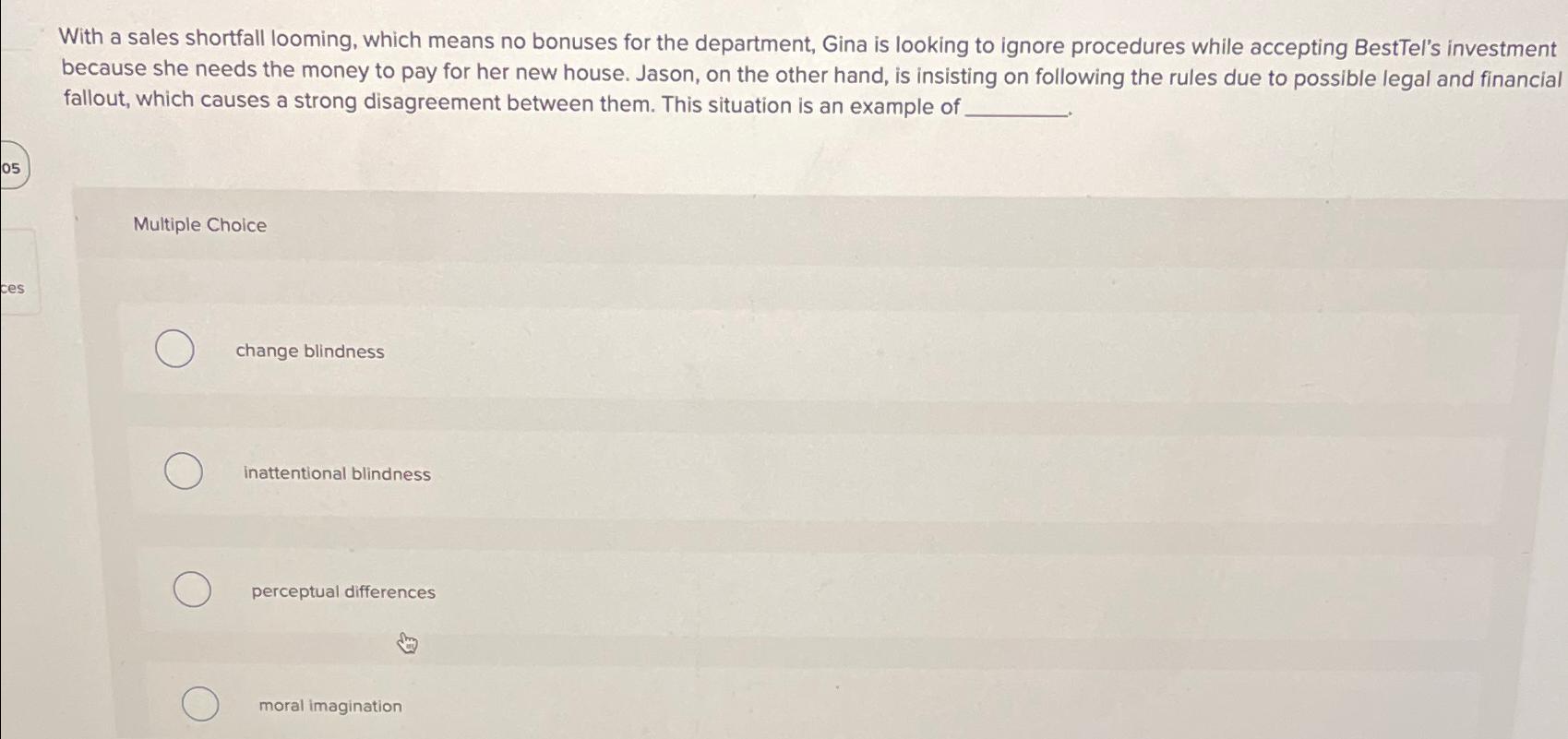 Solved With a sales shortfall looming, which means no | Chegg.com