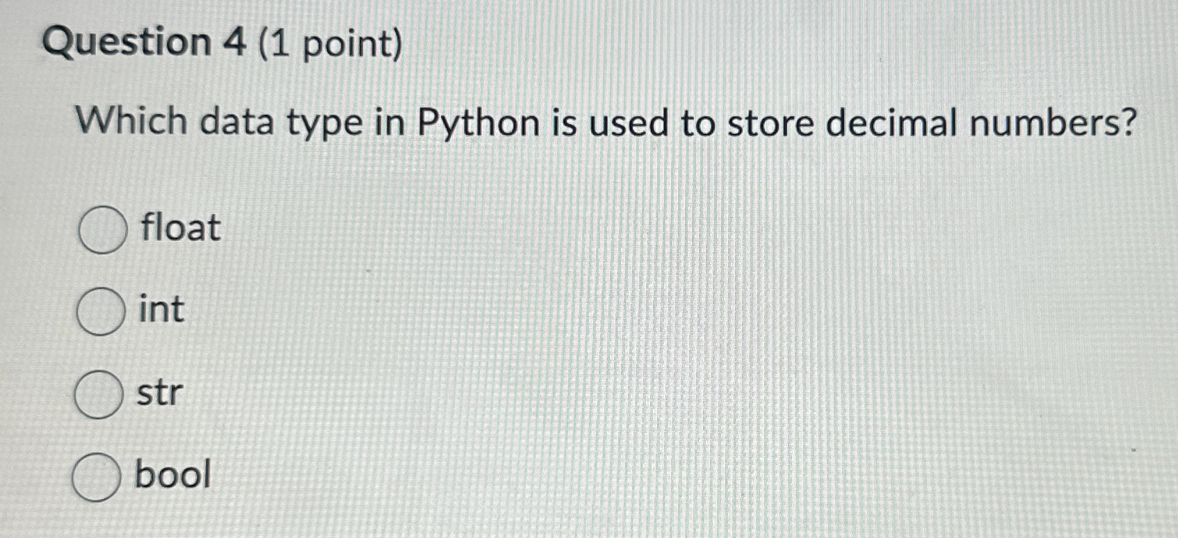 Solved Question 4 (1 ﻿point)Which data type in Python is | Chegg.com