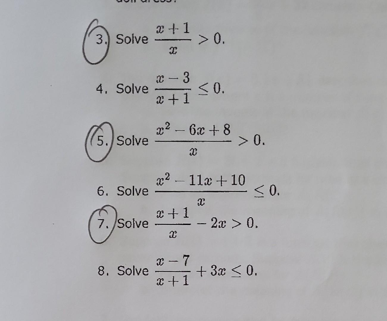Solved 3.) Solve 4. Solve (5.) Solve 6. Solve x + 1 2+2 > 0. | Chegg.com