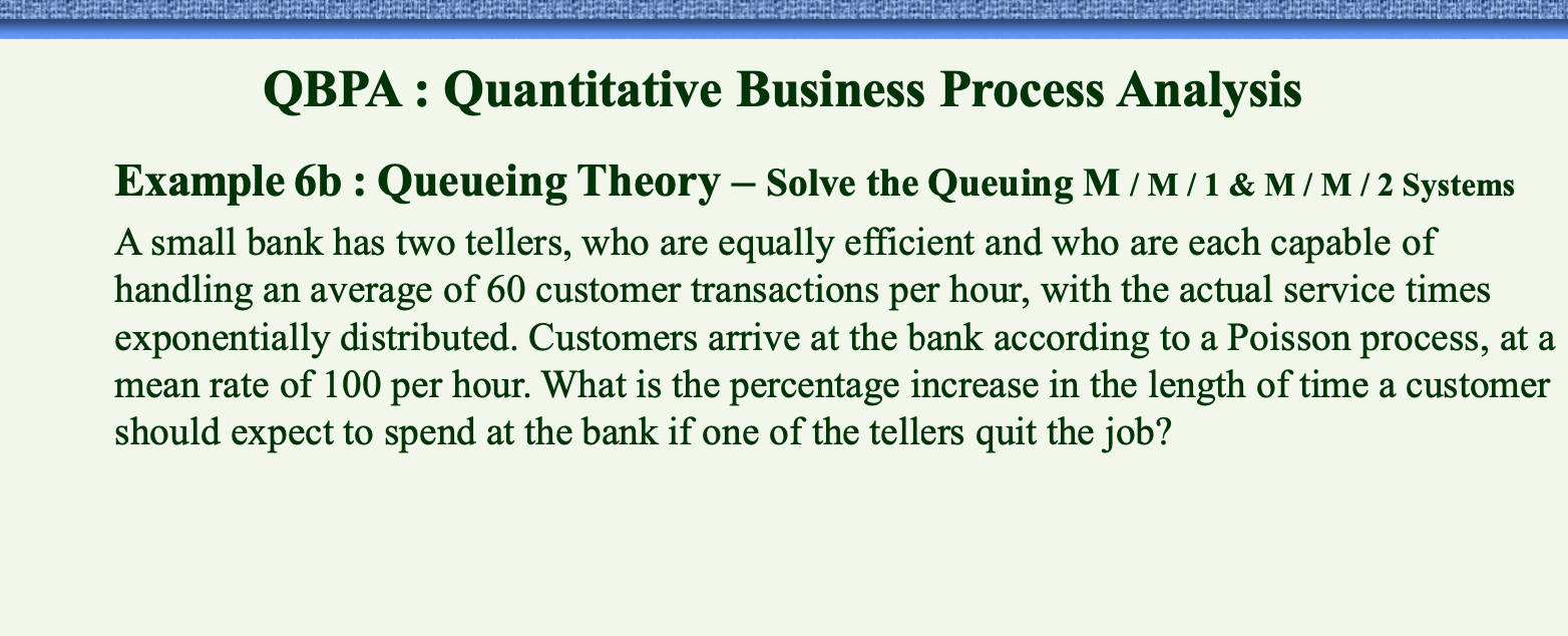 Solved QBPA : Quantitative Business Process AnalysisExample | Chegg.com