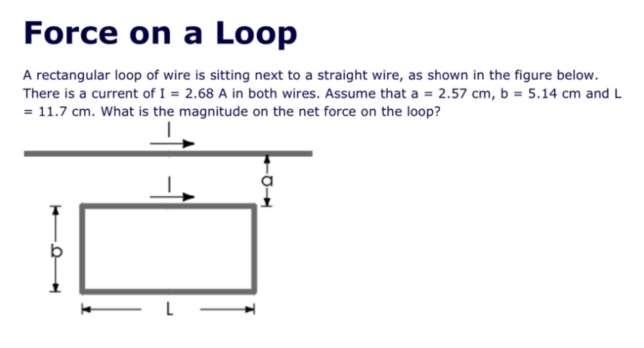 Solved Force on a LoopA rectangular loop of wire is sitting | Chegg.com