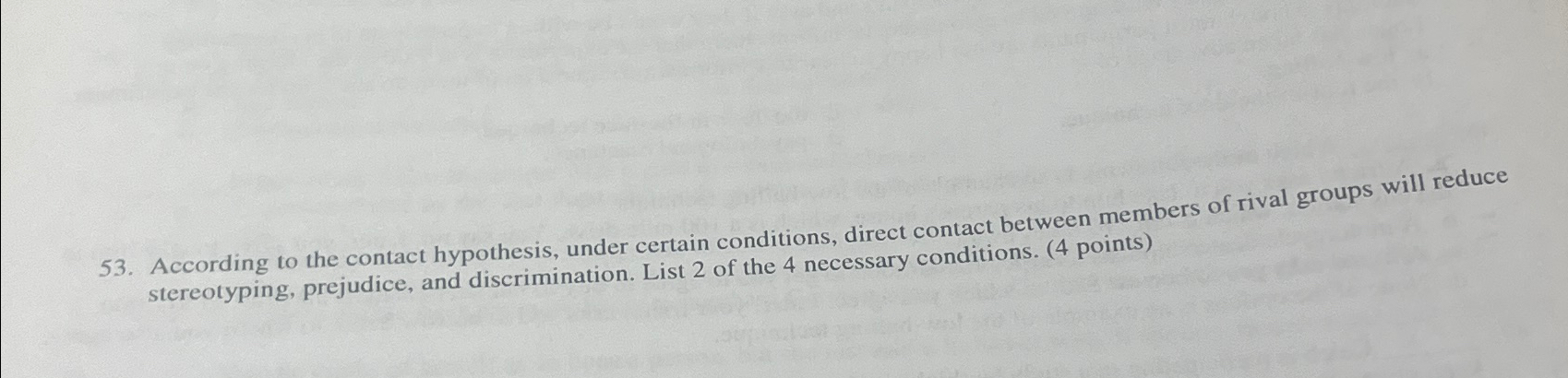 Solved According to the contact hypothesis, under certain | Chegg.com
