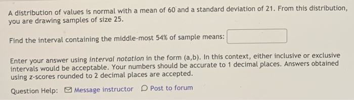 Solved A distribution of values is normal with a mean of 60 | Chegg.com