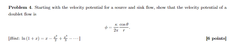 Solved Starting with the velocity potential for a source and | Chegg.com