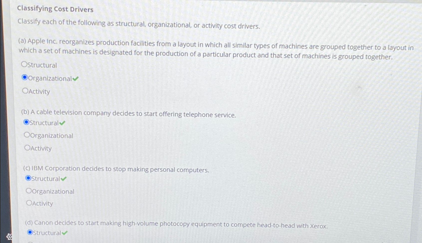 Solved Classifying Cost DriversClassify each of the | Chegg.com