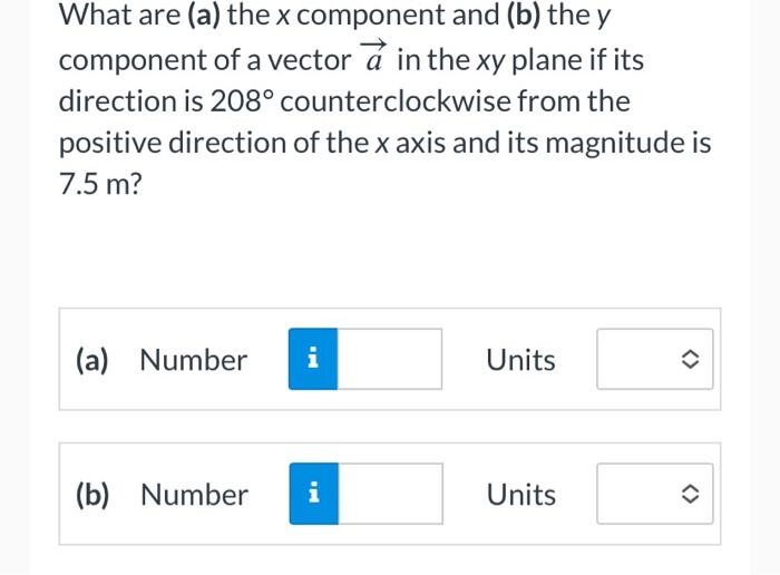 Solved What are (a) the x component and (b) the y component | Chegg.com