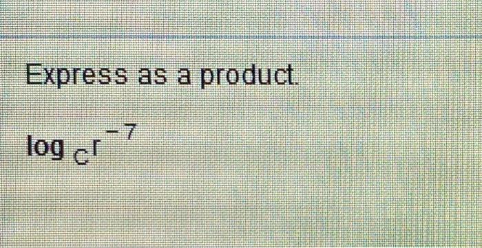 Solved Express as a product log cr? | Chegg.com