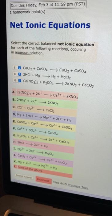 Solved Select the correct balanced net ionic equation for | Chegg.com